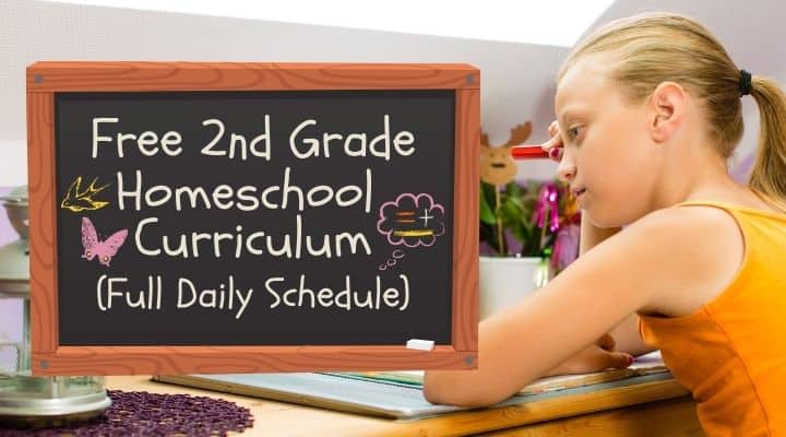 Free 2nd Grade Homeschool Curriculum (Full Daily Schedule)